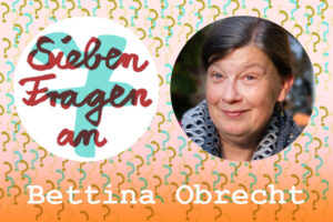 7 Fragen an … Bettina Obrecht im Porträt - Die Mainautor:innen